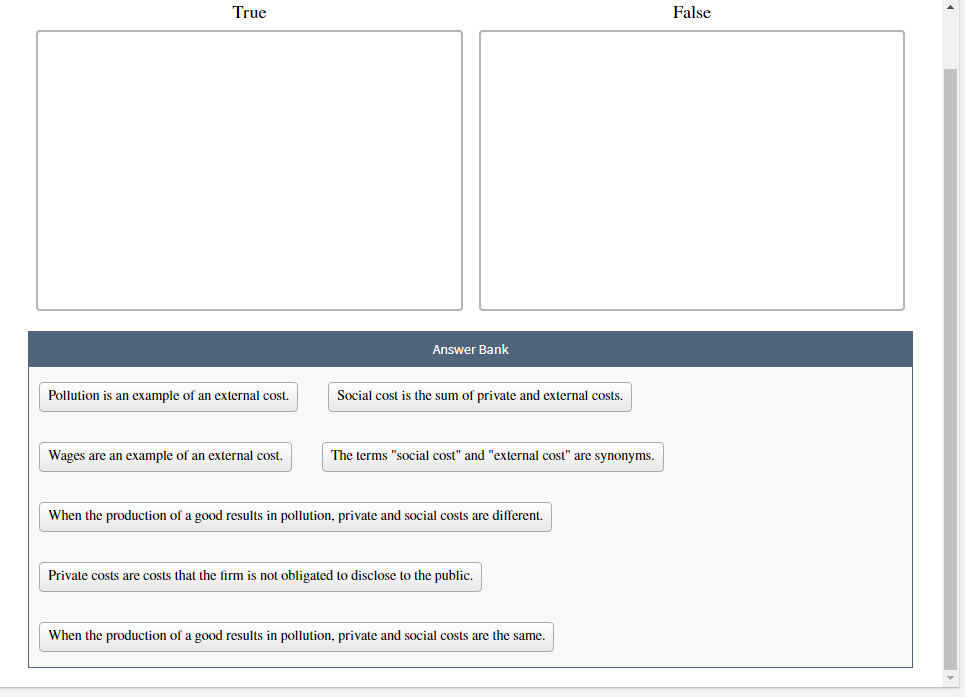 Solved True False Answer Bank Pollution is an example of an | Chegg.com