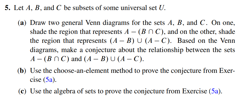 Solved 5. Let A,B, and C be subsets of some universal set U. | Chegg.com