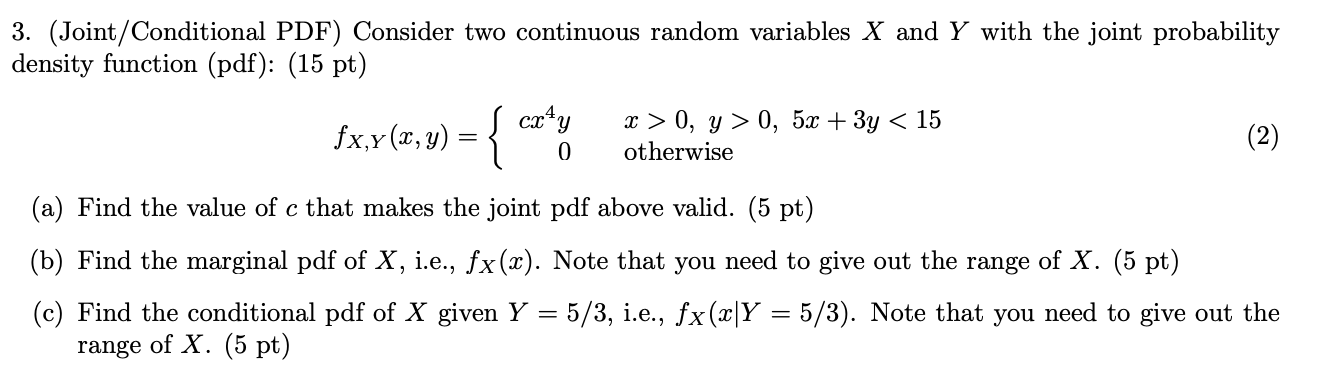Solved 3. (Joint/Conditional PDF) Consider two continuous | Chegg.com