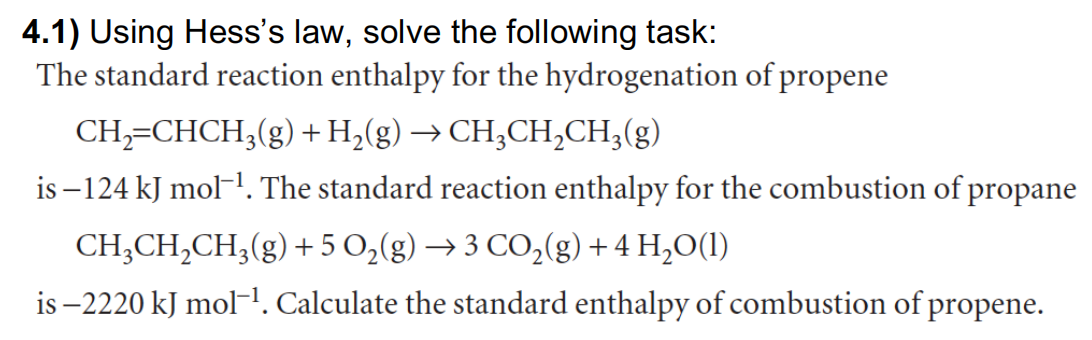 Solved 4.1) Using Hess's law, solve the following task: The | Chegg.com