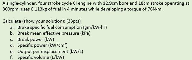 Solved A single-cylinder, four stroke cycle Cl engine with | Chegg.com