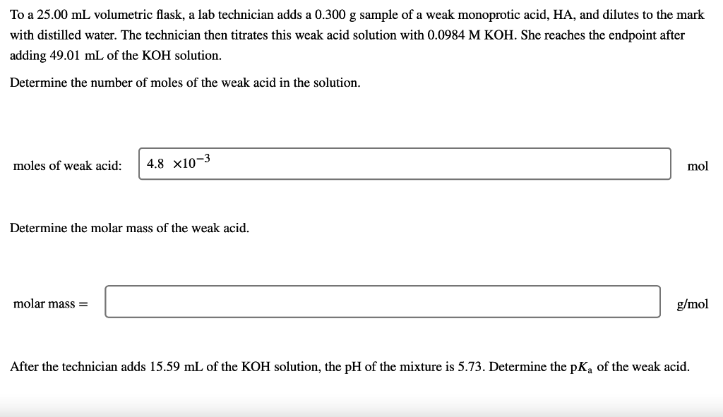 Solved How to determine molar mass of this weak acid? I keep | Chegg.com