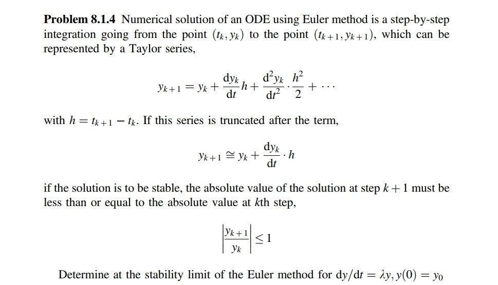 Solved Problem 8.1.4 Numerical solution of an ODE using | Chegg.com