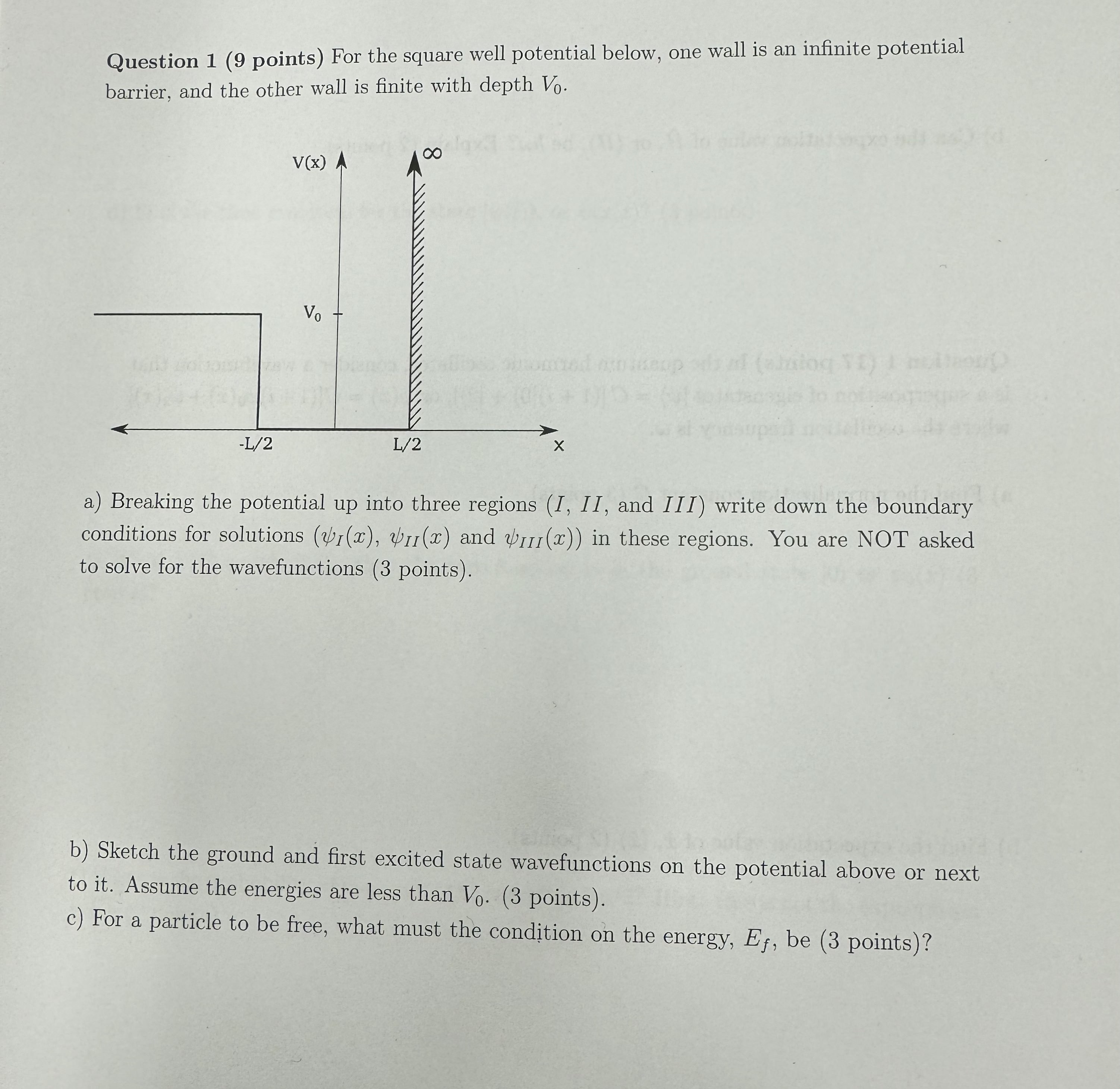 Solved Question 1 (9 points) For the square well potential | Chegg.com