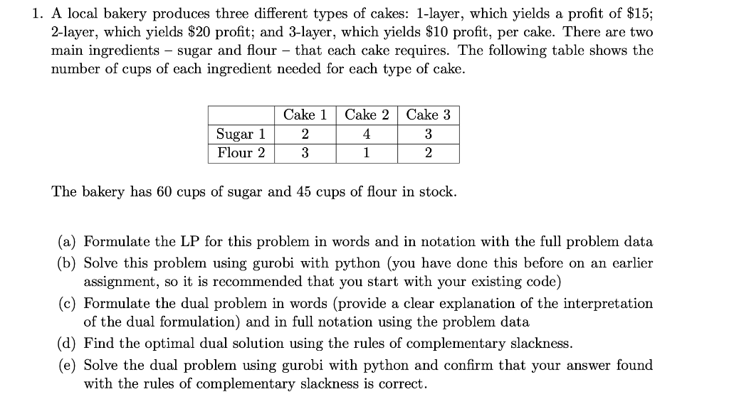 Solved 1. A local bakery produces three different types of | Chegg.com