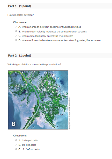 Solved How do deltas develop? Choose one: A. when an area of | Chegg.com