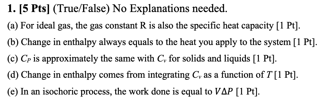Solved [5 ﻿Pts] (True/False) ﻿No Explanations needed.(a) | Chegg.com