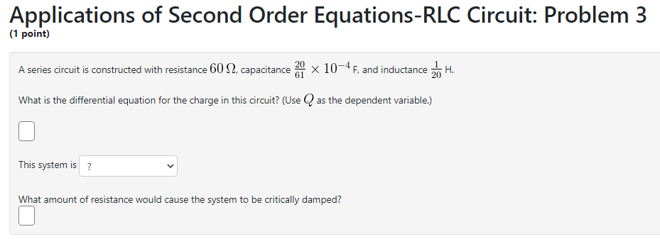 Solved Applications of Second Order Equations-RLC Circuit: | Chegg.com