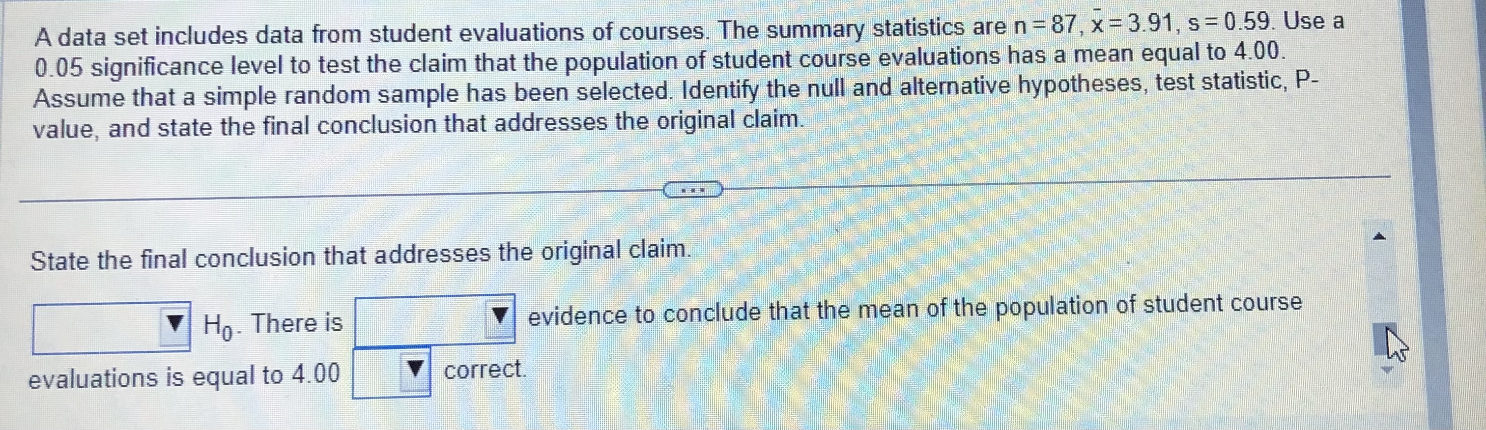 Solved A data set includes data from student evaluations of | Chegg.com
