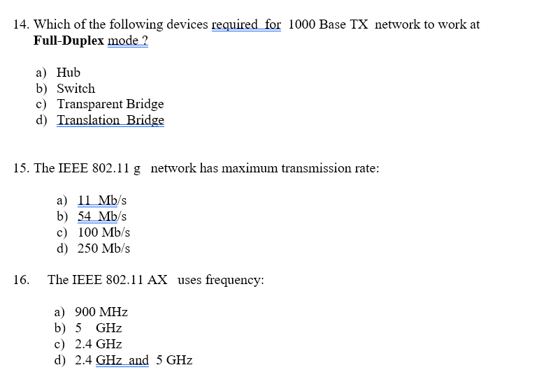 Solved 12. Which cable 100 Base TX can use ? a) UTP b) | Chegg.com