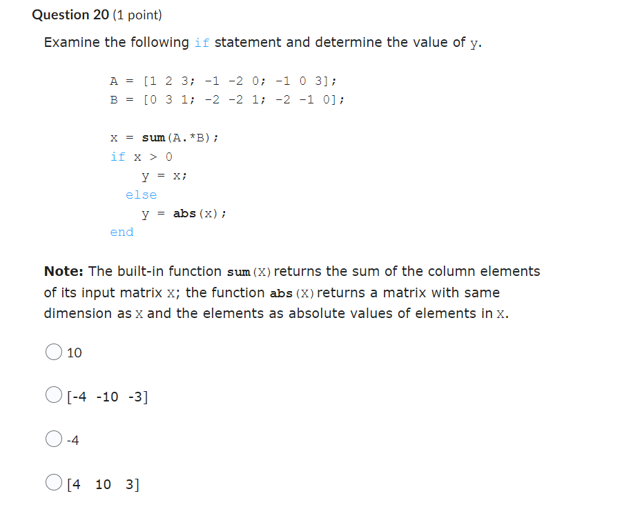 Solved Examine the following if statement and determine the | Chegg.com