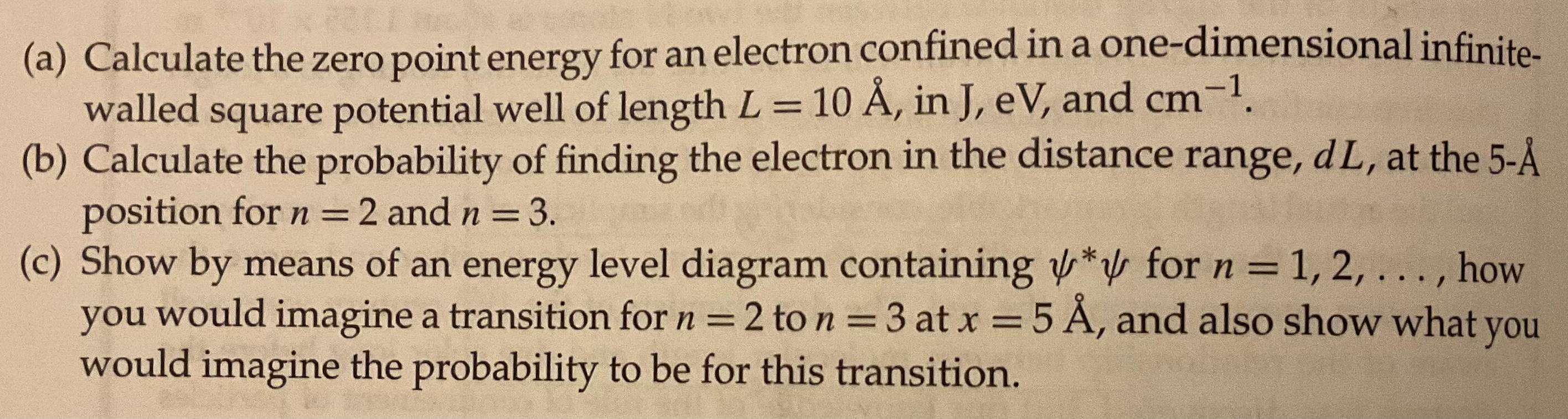 Solved = (a) Calculate the zero point energy for an electron | Chegg.com