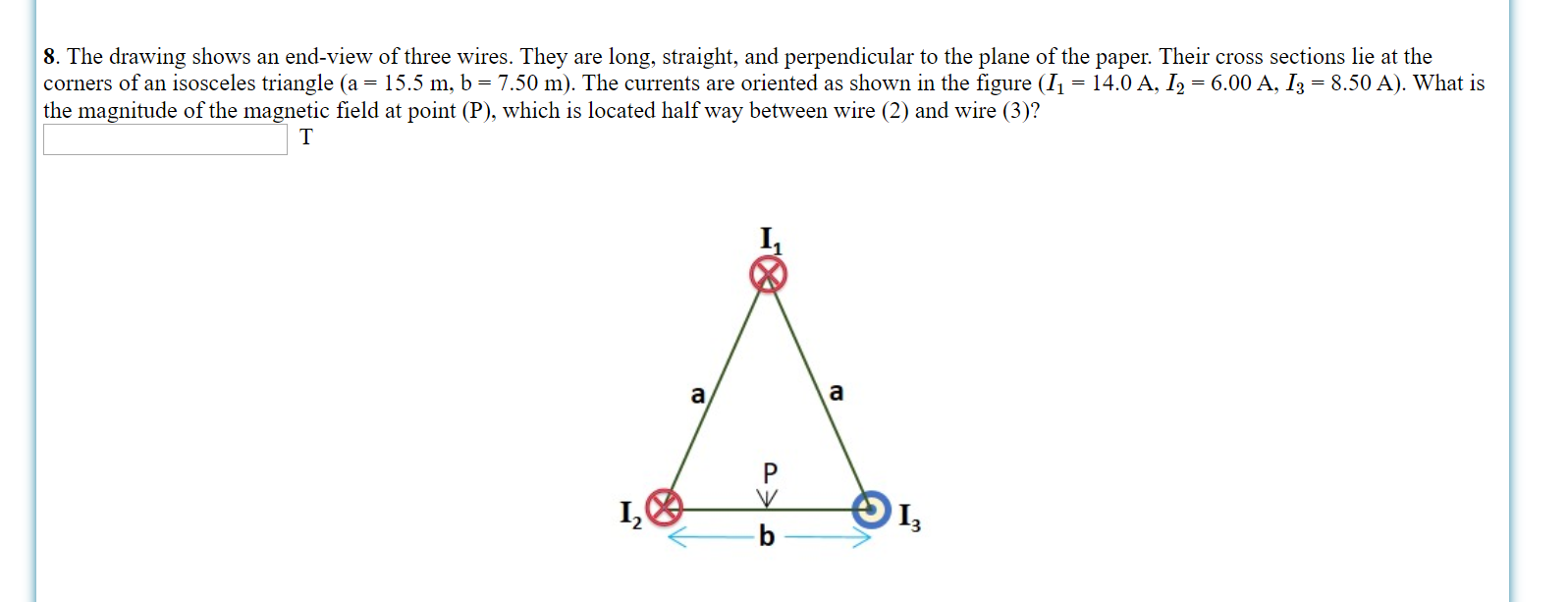 Solved 8. The drawing shows an end-view of three wires. They | Chegg.com