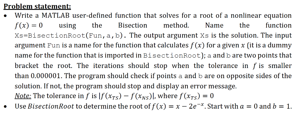 Solved Problem statement: Write a MATLAB user-defined | Chegg.com