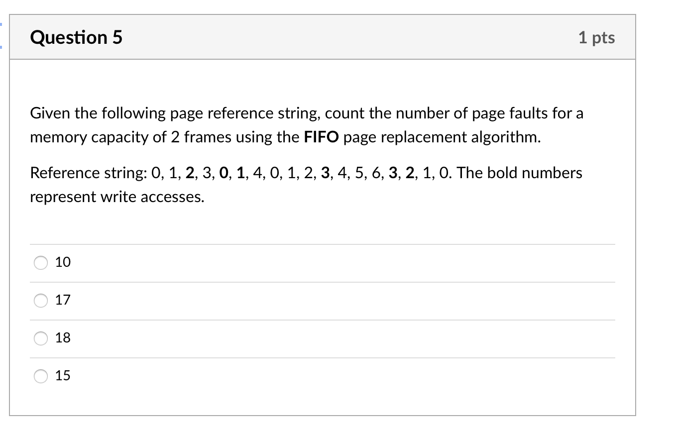 Solved Question 5 1 pts Given the following page reference | Chegg.com