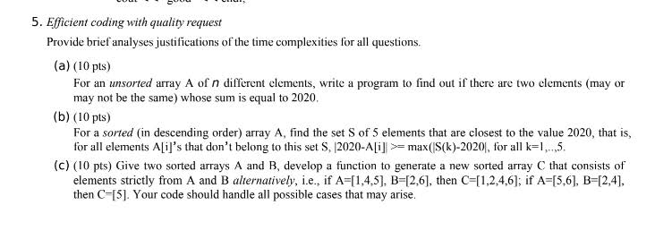 Solved 5. Efficient coding with quality request Provide | Chegg.com