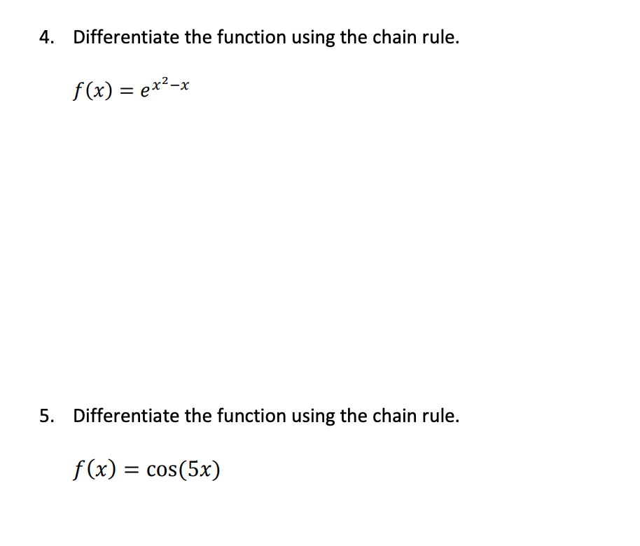 Solved 4. Differentiate the function using the chain rule. | Chegg.com