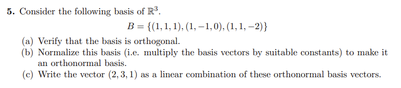 Solved 5. Consider the following basis of R3. | Chegg.com