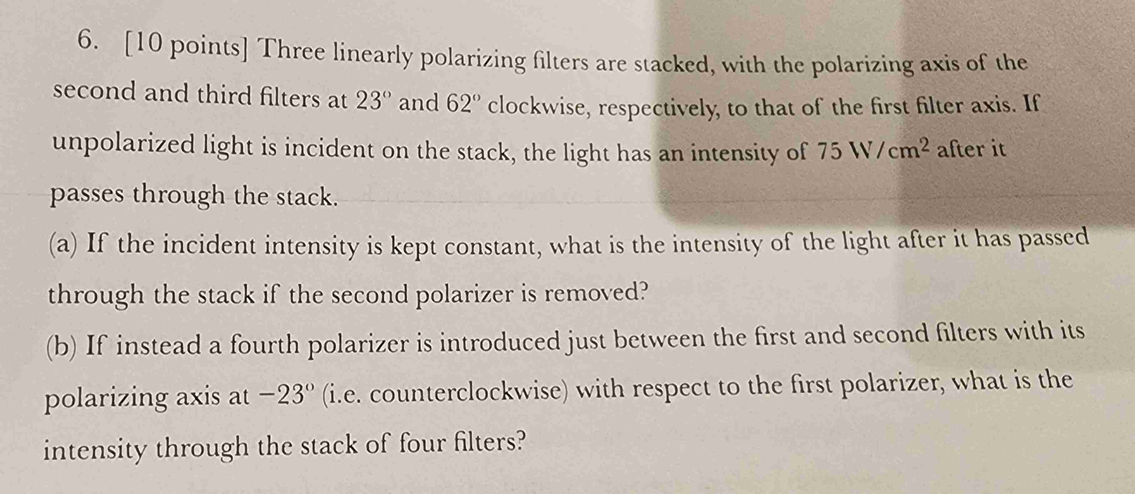 Solved [10 ﻿points] ﻿Three linearly polarizing filters are | Chegg.com