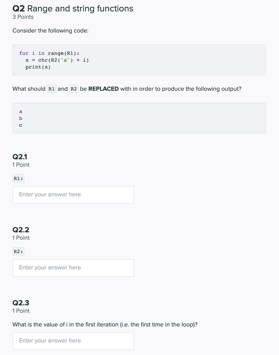 Solved Q1 Looping through strings 1 Point Consider the | Chegg.com