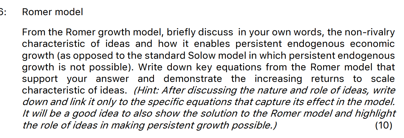 Solved 5: Romer model From the Romer growth model, briefly | Chegg.com