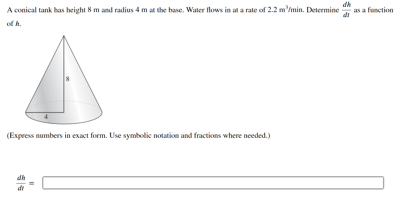 Solved A conical tank has height 8 m and radius 4 m at the | Chegg.com