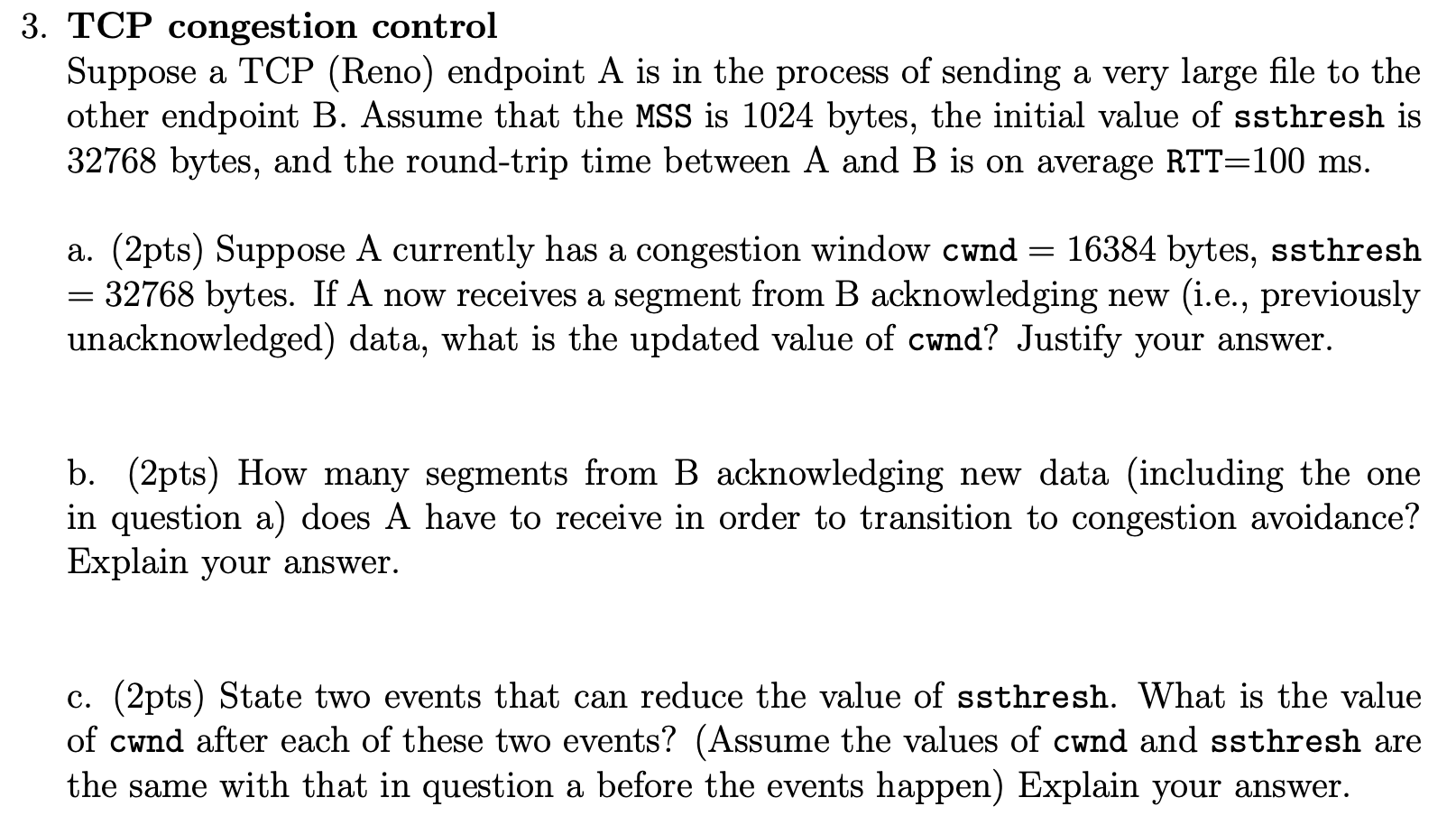 Solved 3. TCP congestion control Suppose a TCP (Reno) | Chegg.com
