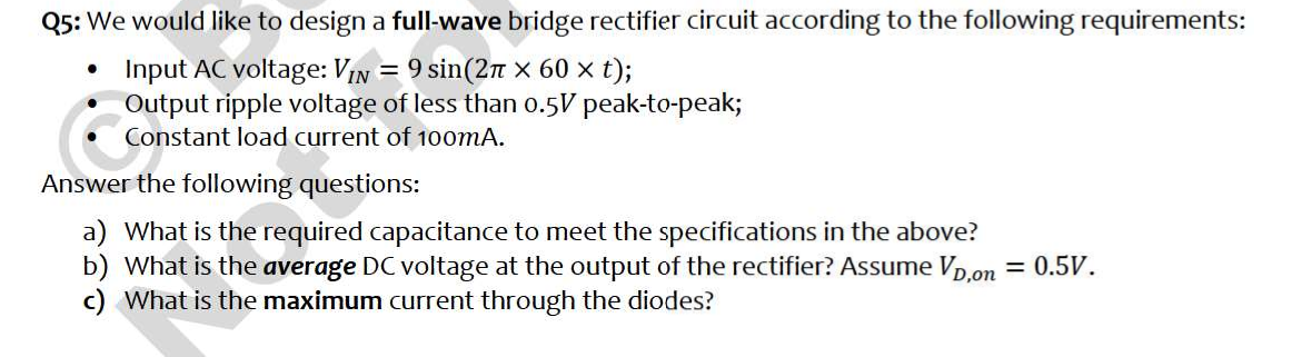 Solved Q5: We would like to design a full-wave bridge | Chegg.com