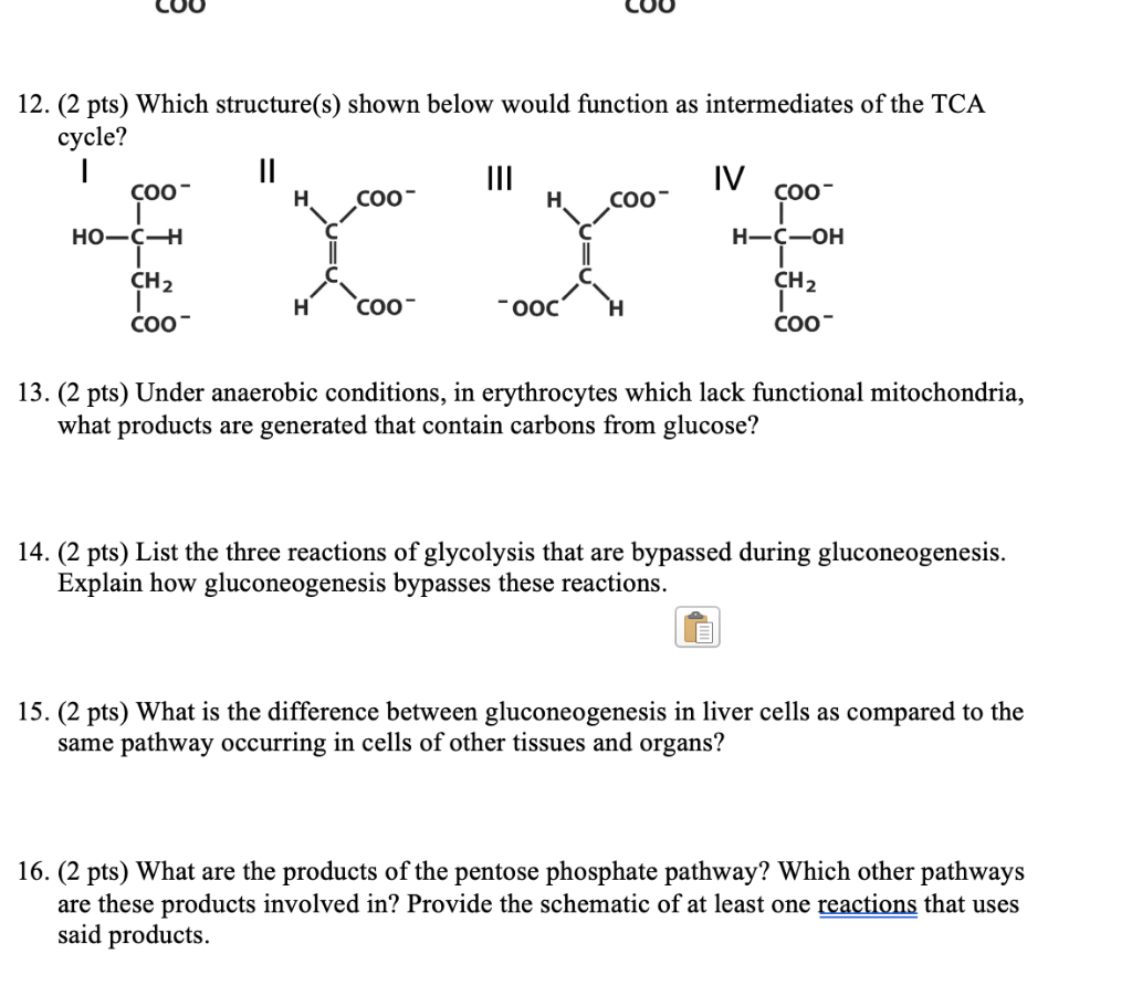Solved 12. (2 pts) Which structure(s) shown below would | Chegg.com