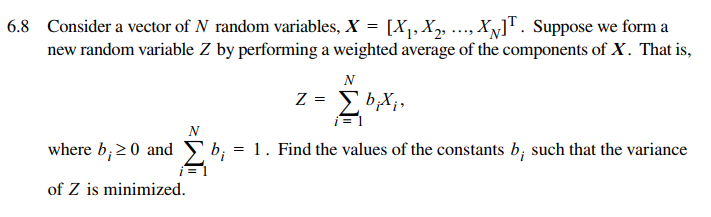 Solved 8 Consider a vector of N random variables, | Chegg.com