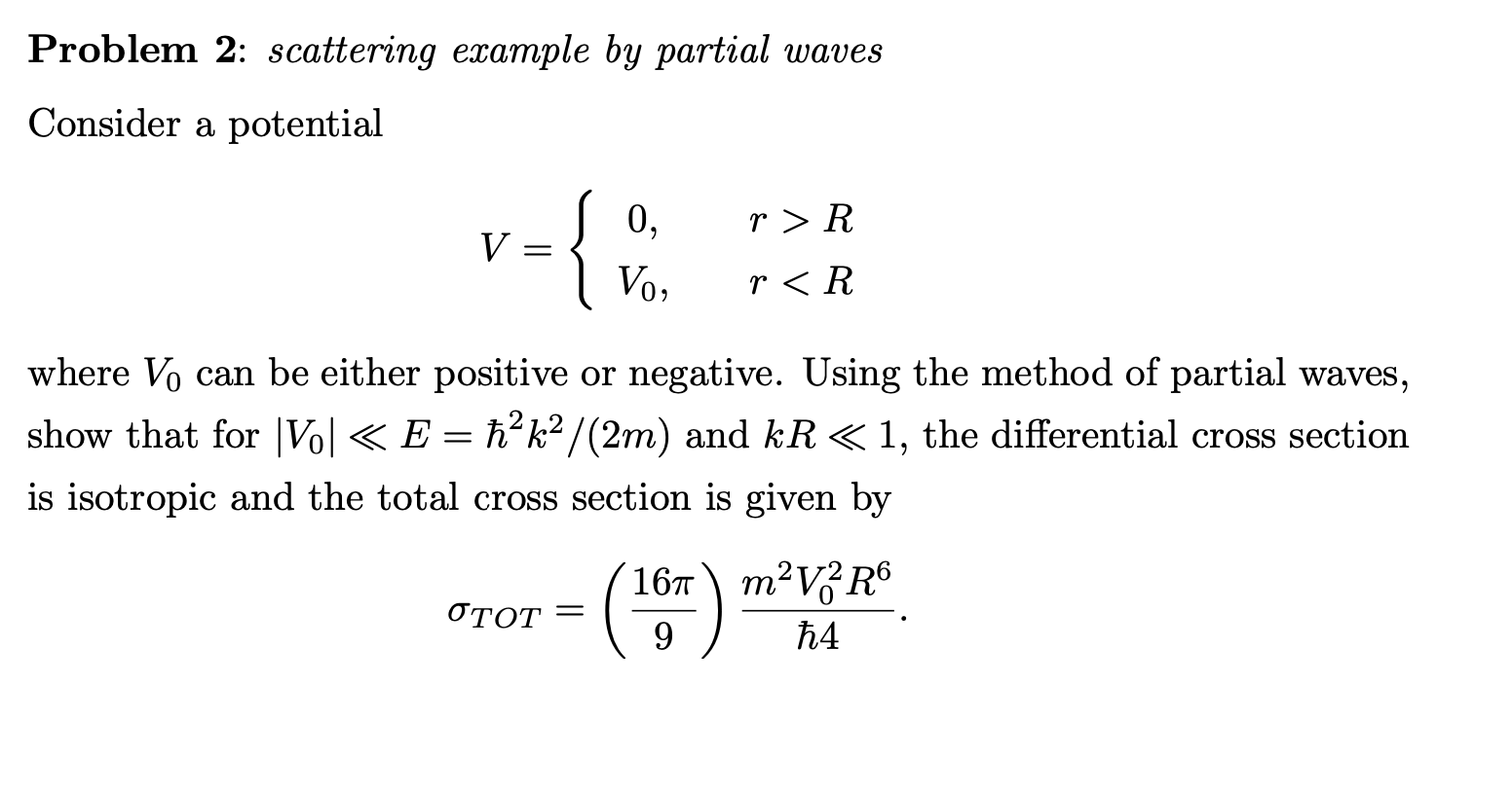 Solved Problem 2: scattering example by partial waves | Chegg.com