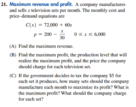 Solved 1. Maximum revenue and profit. A company manufactures | Chegg.com