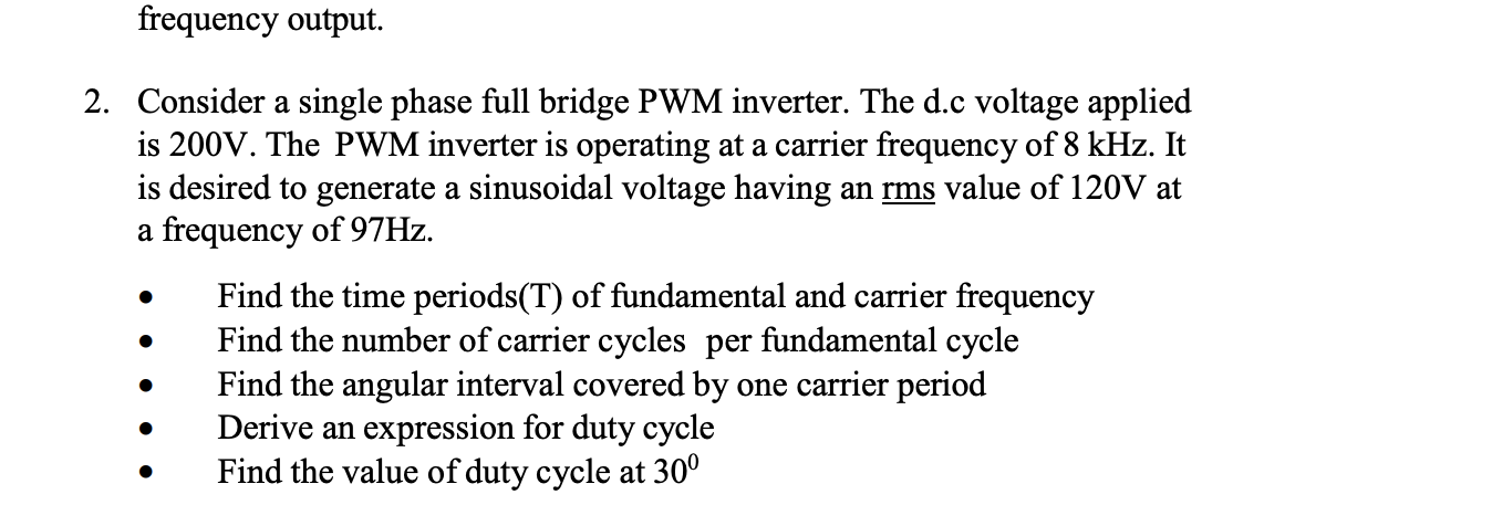 Solved frequency output. 2. Consider a single phase full | Chegg.com