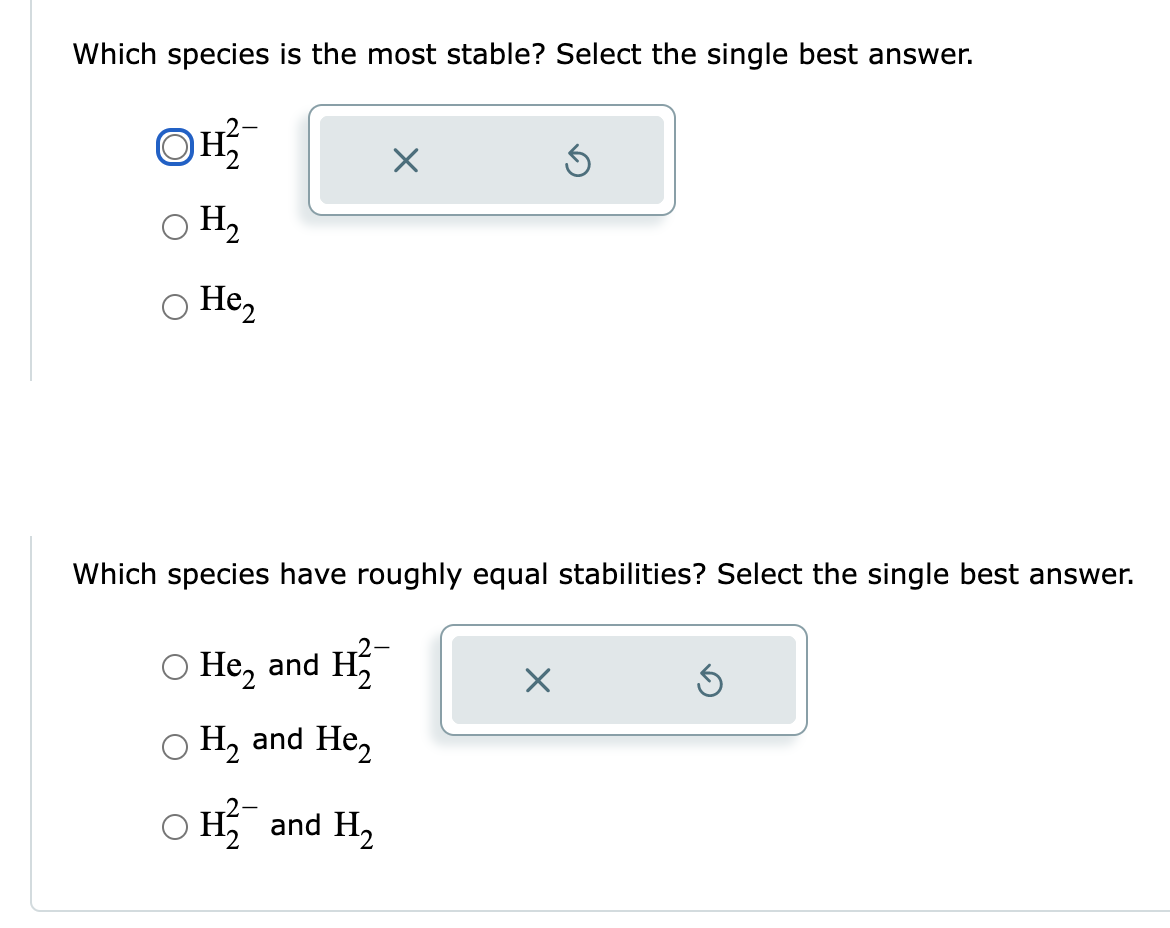 Solved Consider H22−,H2, and He2, and compare their relative | Chegg.com Solved Consider H22−,H2, and He2, and compare their relative | Chegg.com