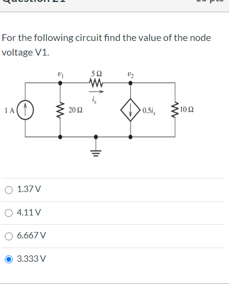 Solved For the following circuit find the value of the node | Chegg.com