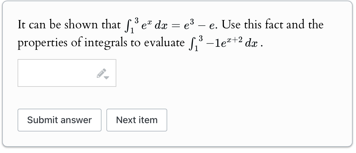 Solved It can be shown that ∫13exdx=e3-e. ﻿Use this fact and | Chegg.com