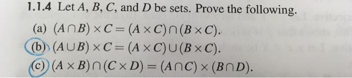 Solved Let A, B, C, and D be sets. Prove the following (a) | Chegg.com