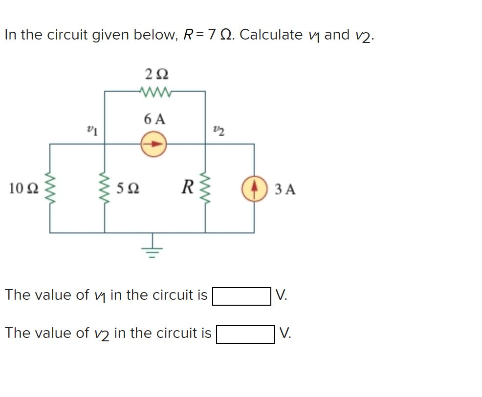 Solved In the circuit given below, R= 7 12. Calculate vand | Chegg.com