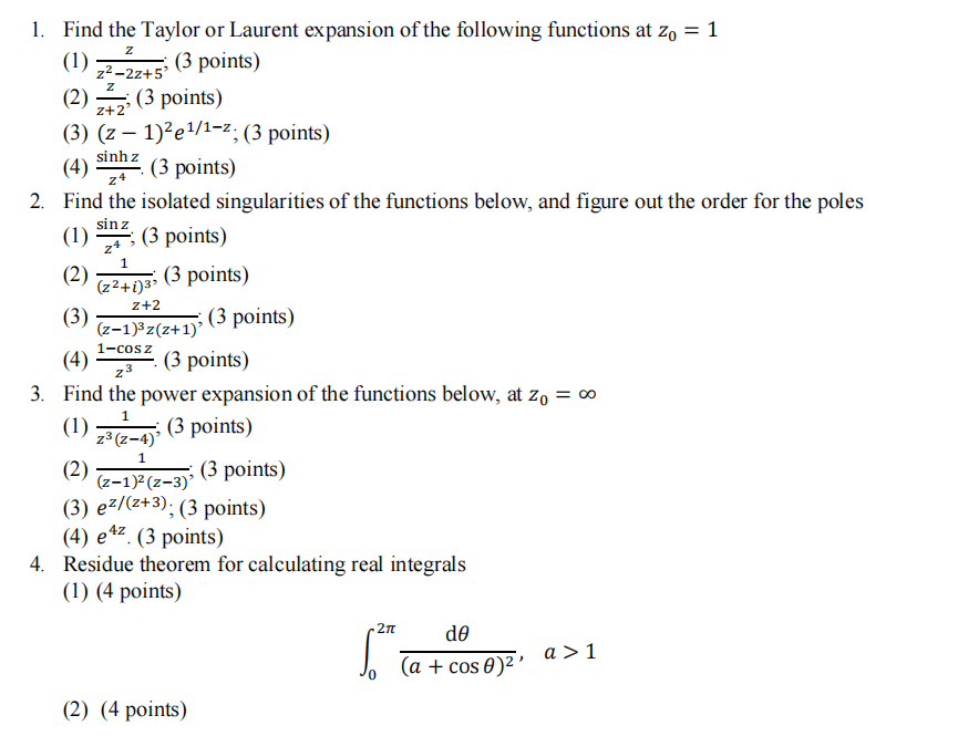 Solved Find the Taylor or Laurent expansion of the following | Chegg.com