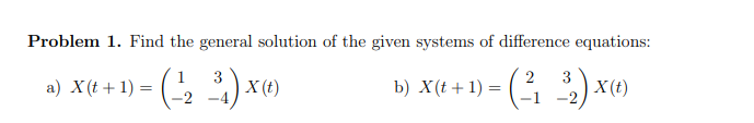 Solved Problem 1. Find the general solution of the given | Chegg.com