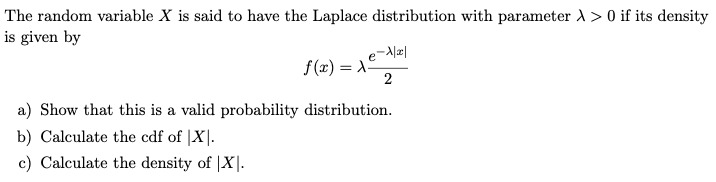 Solved 2 The random variable X is said to have the Laplace | Chegg.com