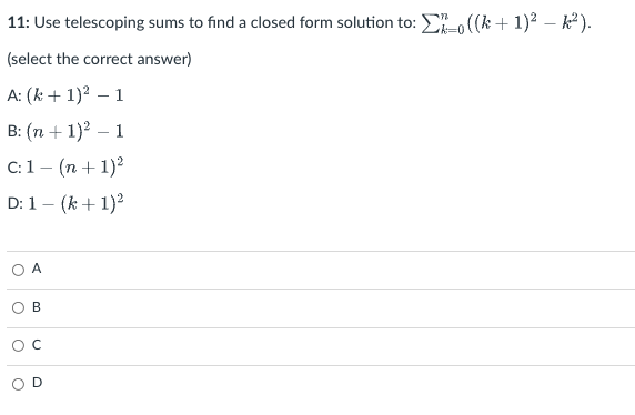 Solved =0 11: Use telescoping sums to find a closed form | Chegg.com