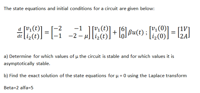 Solved The state equations and initial conditions for a | Chegg.com