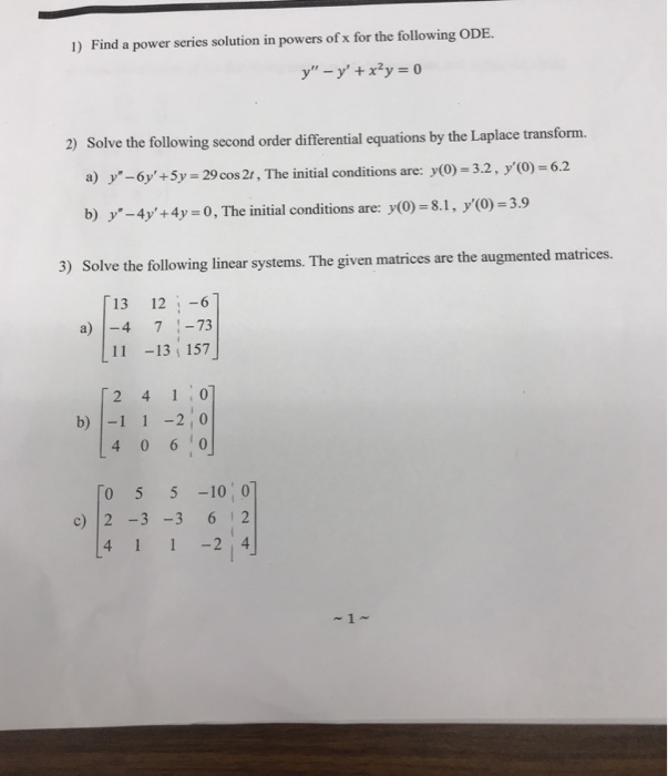 Solved 1) Find a power series solution in powers of x for | Chegg.com