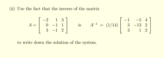 Solved (ii) Use the fact that the inverse of the matrix | Chegg.com