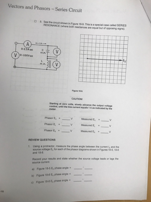 Solved Experiment 18 Vectors and Phasors Series Circuit | Chegg.com