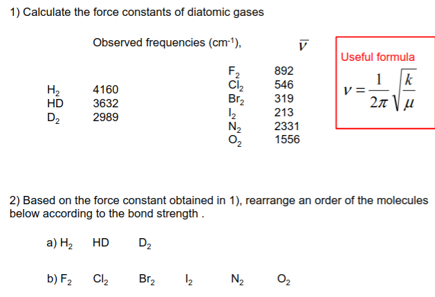 1) Calculate the force constants of diatomic gases | Chegg.com