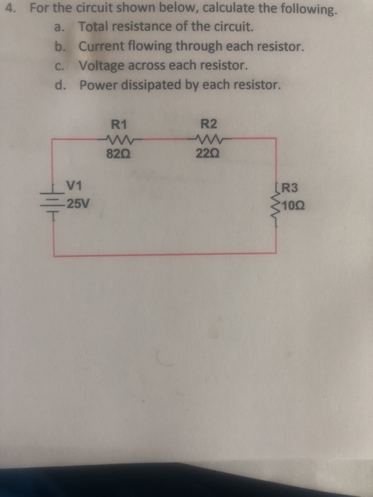 Solved 4. For the circuit shown below, calculate the | Chegg.com