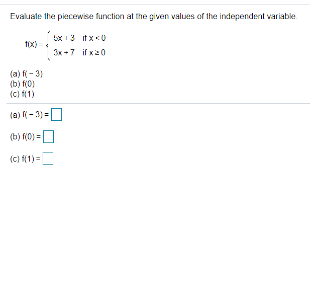 Solved Evaluate the piecewise function at the given values | Chegg.com
