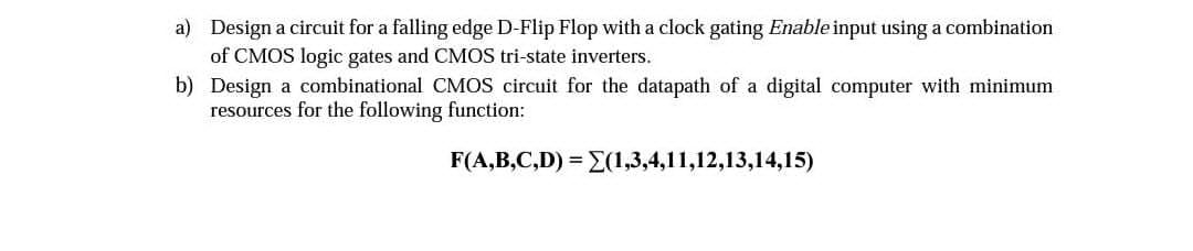 [Solved]: a) Design a circuit for a falling edge D-Flip Fl
